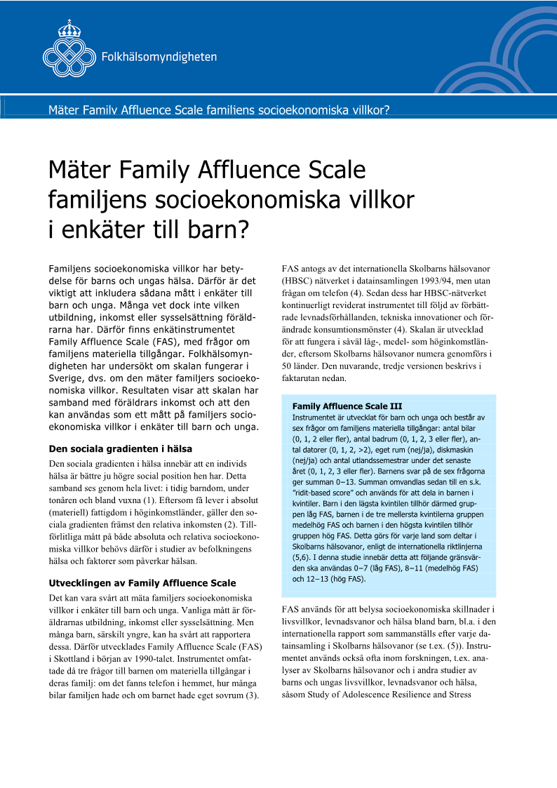 Mäter Family Affluence Scale familjens socioekonomiska villkor i ...